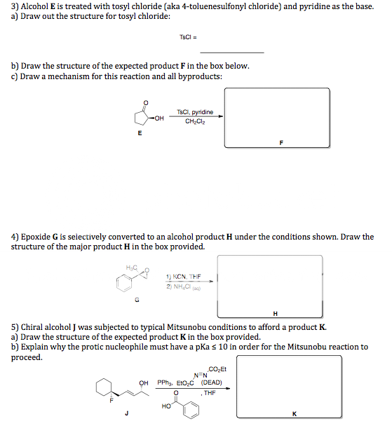 Alcohol E is treated with tosyl chloride (aka | Chegg.com